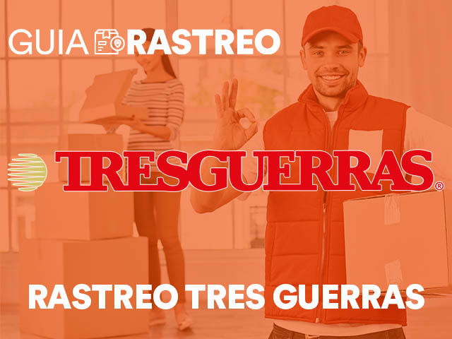 【Tres Guerras rastreo】 Rastrea AQUÍ tu paquete en tiempo real